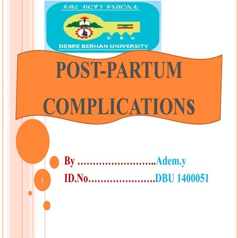 Adu-Post -partum complication Presentation.pptx