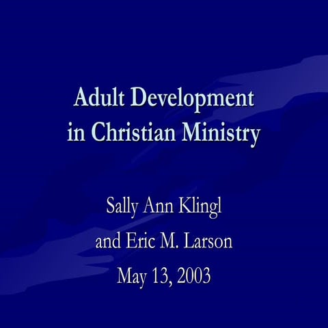 Adult Development in Christian Ministry | PPT
