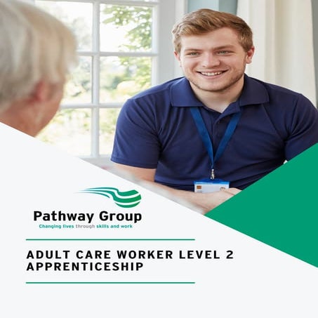Adult Care Worker Level 2 Apprenticeship | PDF