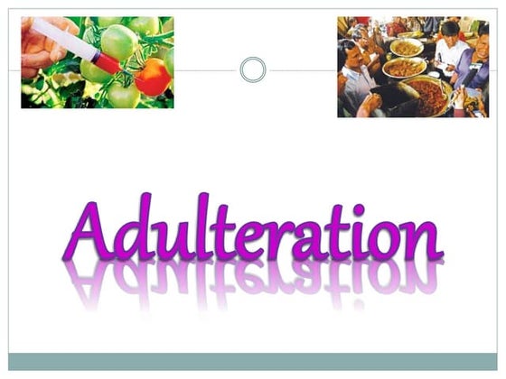 Food adulteration | PPT