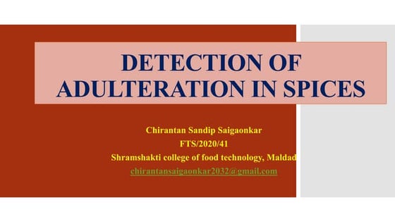 Detection of adulteration in turmeric and chilli powder | PPTX ...