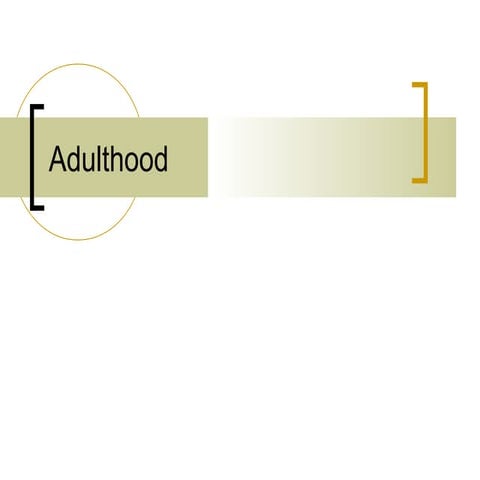 Adulthood | PPT