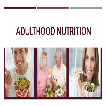 ADULTHOOD-NUTRITION AND DIETATITICS( FIRST SEM) | PPT