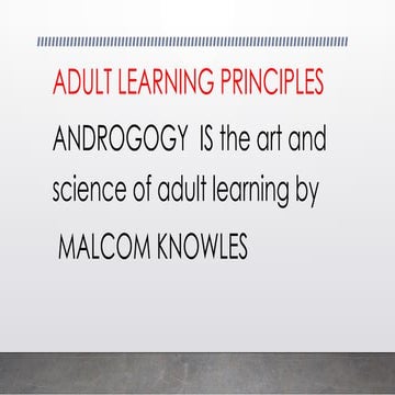 ADULT LEARNING PRINCIPLES BY NAGESH PAMPATI | PPTX