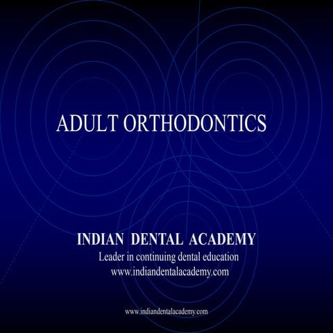 Adult orthodontics 2 | PPT