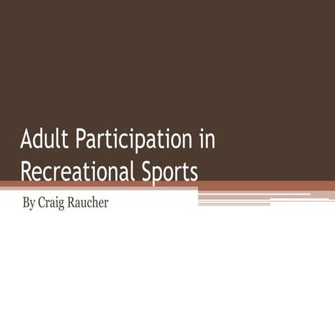 Adult Participation in Recreational Sports | PPT
