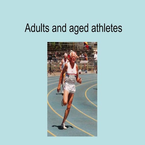 Adults and aged_athletes | PPT