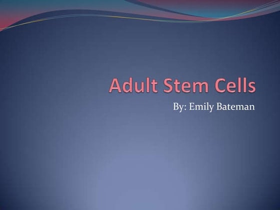 Adult stem cells | PPT