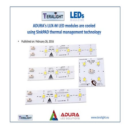 Adura's LUX-M LED modules are cooled using SinkPAD thermal management ...