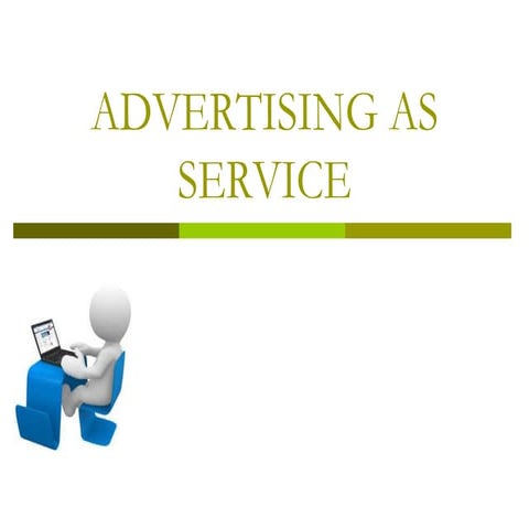 ADVERTISING AS SERVICE | PPTX
