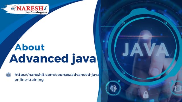 Advanced java online Training - Naresh IT | PPT Advanced java online Training - Naresh IT | PPT