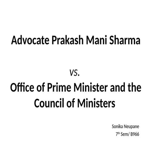 Adv. Prakash Mani Sharna v. PM, CoM, Everest Paper Mills.pptx