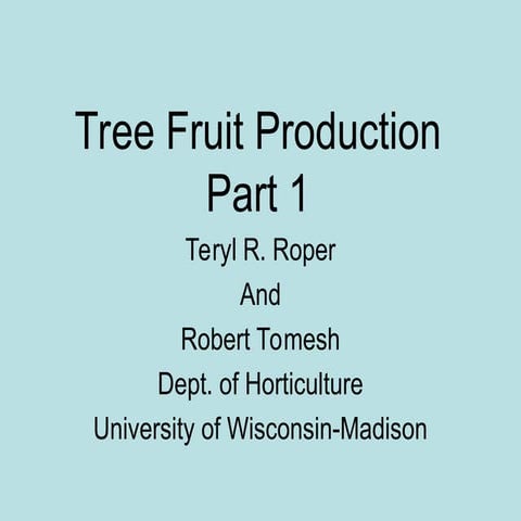 Advance Tree Fruit Production........ppt