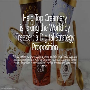 Halo Top Creamery is Taking the World By Freezer: a Digital Strategy ...