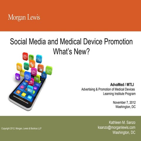 Social Media and Medical Device Promotion...What’s New? | PPT