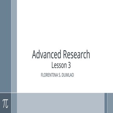 Advance-Research-lesson-3-for-collegesss | PPTX