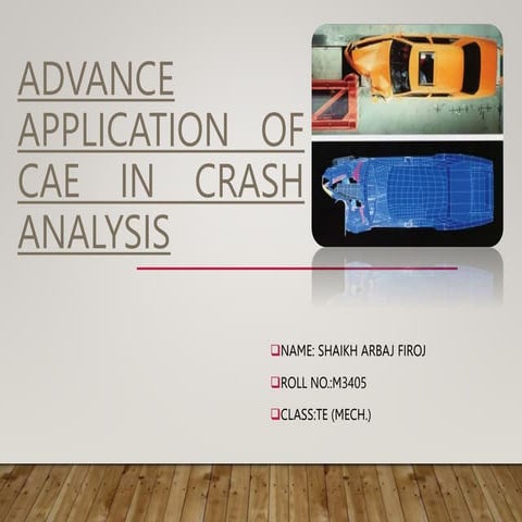ADVANCE APPLICATION OF CAE IN CRASH ANALYSIS.pptx