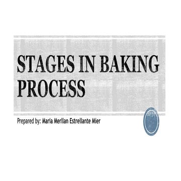 Advance Baking 12 (Stages process) (PF).pptx