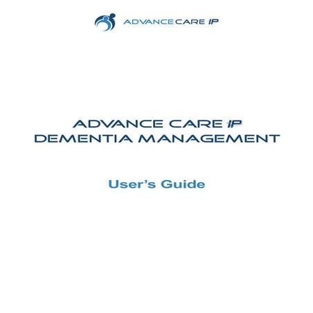 Advance Care IP Dementia Management User's Guide.pdf