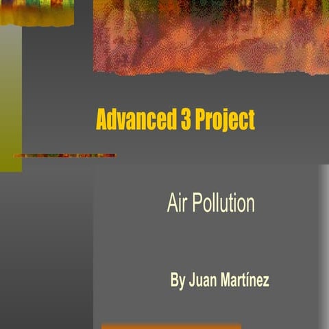 Advanced 3 Project Air Pollution | PPT