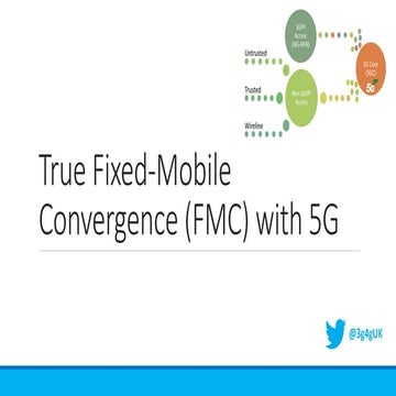 Advanced: True Fixed-Mobile Convergence (FMC) with 5G | PDF