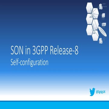 3GPP SON Series: SON in 3GPP Release-8 – Self-configuration | PPT