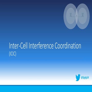 3GPP SON Series: Inter-Cell Interference Coordination (ICIC) | PDF