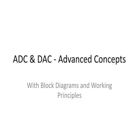 Advanced ADC & DAC Concepts: Block Diagrams and Working Principles ...