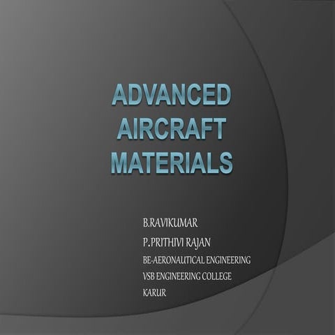 Advanced aircraft materials | PPTX