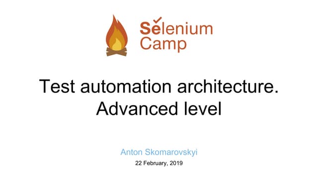 Test Automation Architecture Advanced Level Ppt