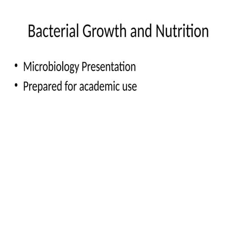 Comprehensive Insights into Bacterial Growth and Nutrition: Microbial ...