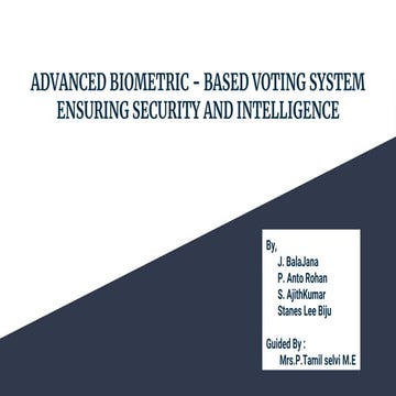 ADVANCED BIOMETRIC - BASED VOTING SYSTEM ENSURING SECURITY AND ...