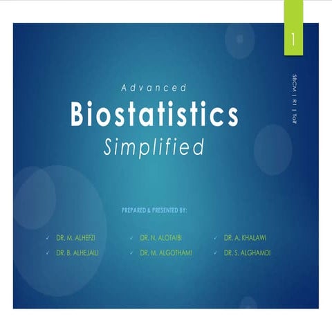 Advanced Biostatistics - Simplified | PPTX