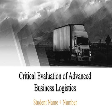 Advanced_Business_Logistics: Critical Evaluation of Advanced Business ...