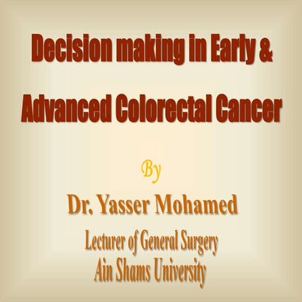 Advanced colorectal cancer | PPTX