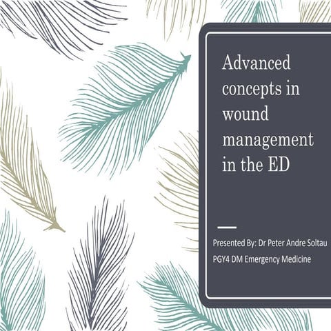 Advanced Concepts in Wound Management and Wound Care in the Emergency ...
