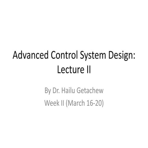 Advanced control system design lecture ii | PPT