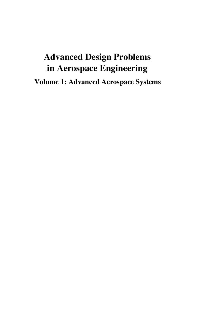 Advanced Design Problems In Aerospace Engineering advanced-design-problems-in-aerospace-engineering