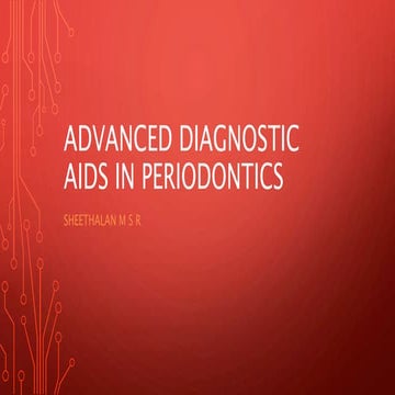 Advanced diagnostic aids | PPTX