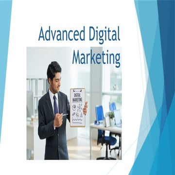 Advanced Digital Marketing/Advanced Digital Marketing | PPTX