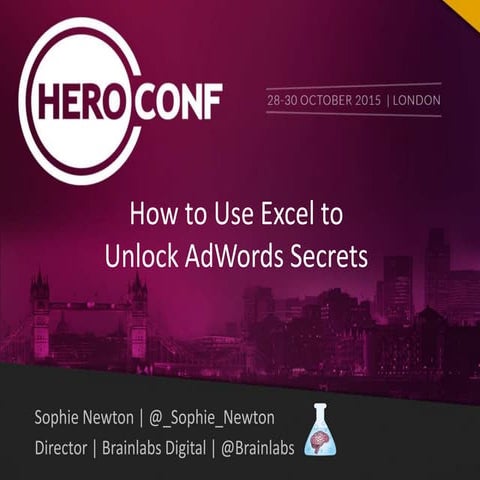 How To Use Excel To Unlock AdWords Secrets | PPT