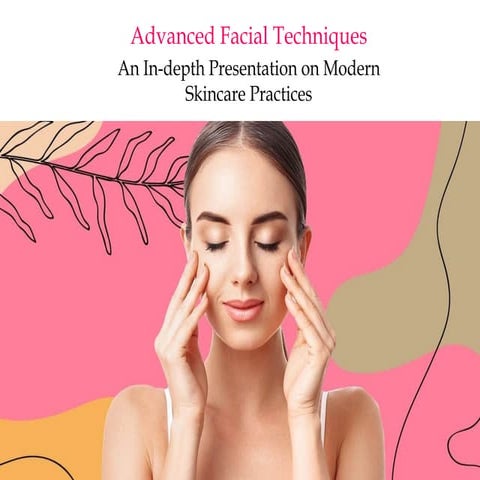 Milady facials | PPTX
