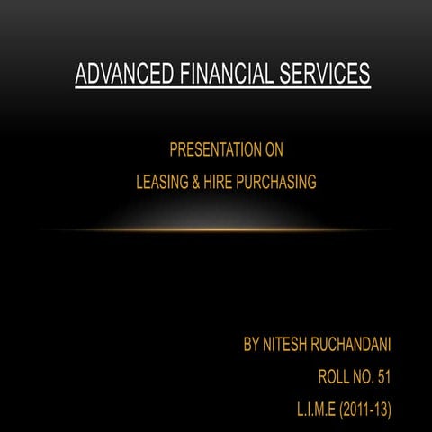 Advanced financial services leasing & hp | PPT