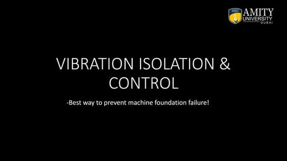 vibration control on machine seminar ppt | PPT