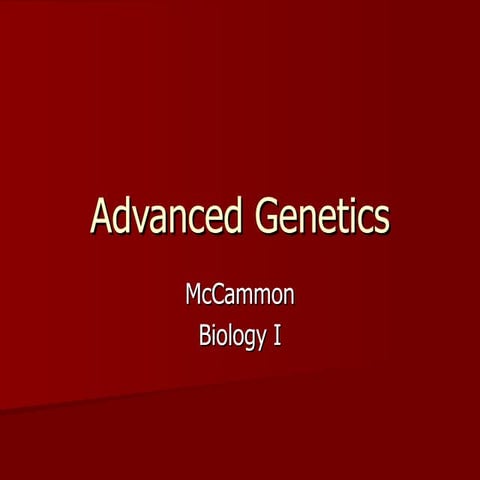 Advanced Genetics | PPT