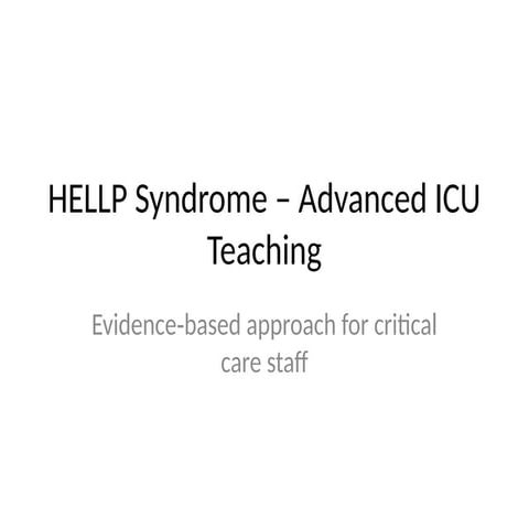 Comprehensive ICU Management and Early Recognition of HELLP Syndrome in ...