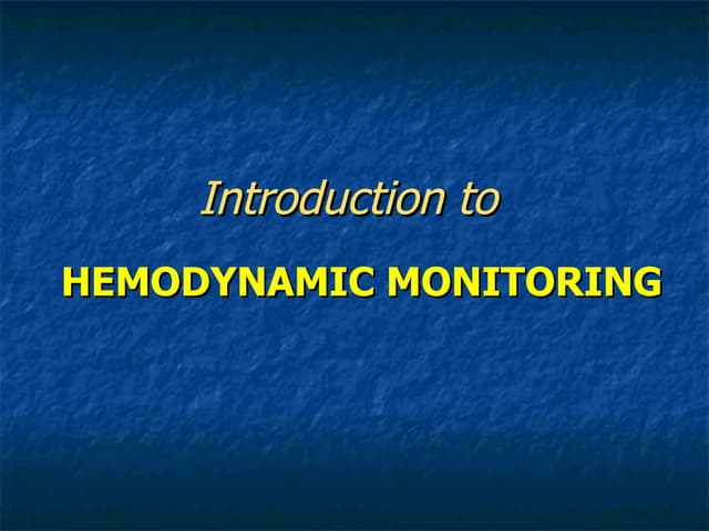 Advanced hemodynamic monitoring | PPTX