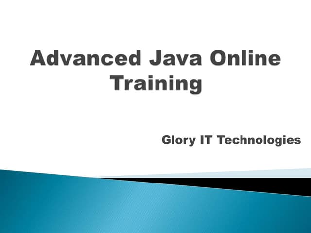 Advanced java online training | PPT Advanced java online training | PPT