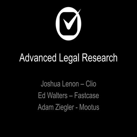 Advanced Legal Research | PPTX