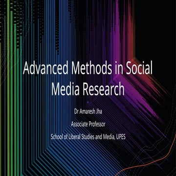 Advanced Methods in Social Media Research.pptx